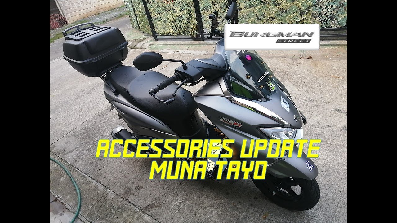 BURGMAN STREET 125 ACCESSORIES UPDATE | Price Breakdown and ...