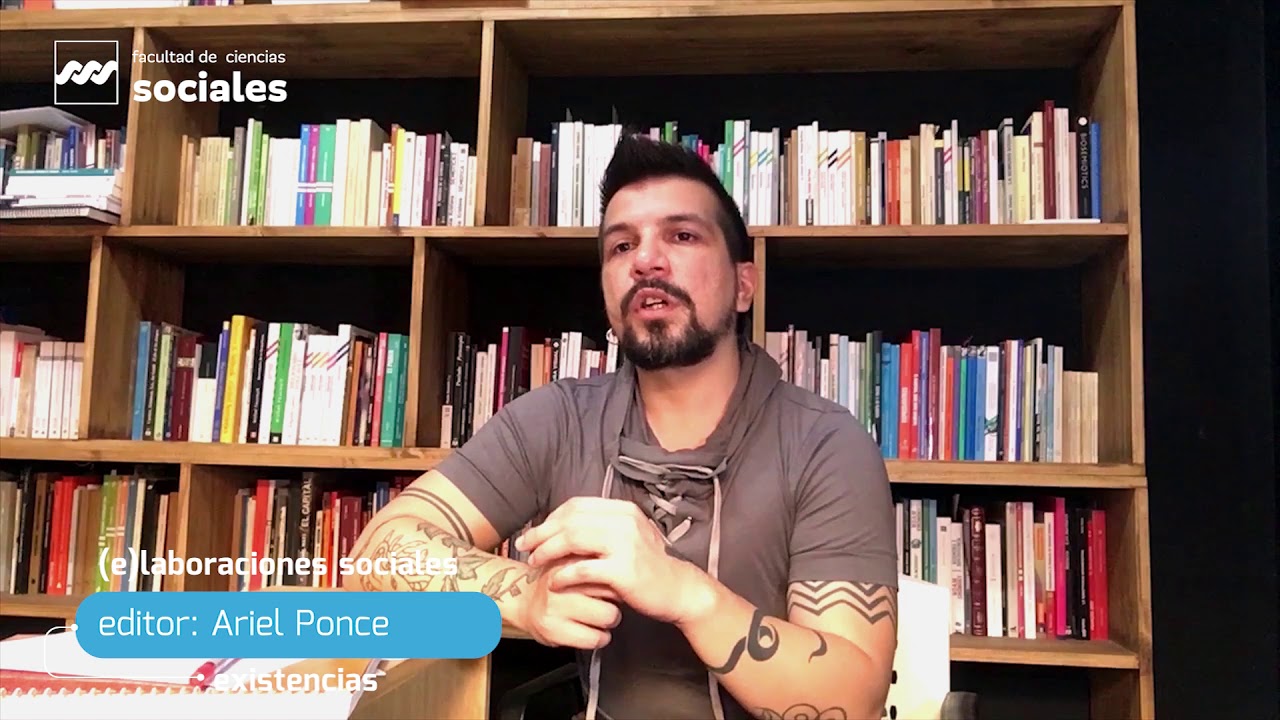 Eje Existencia | (e)laboraciones sociales | Ariel Gómez Ponce - YouTube