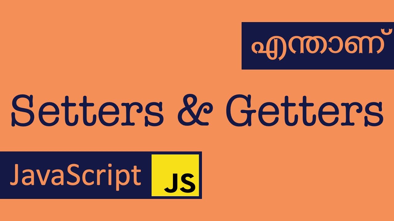 Oop 2 Setters Getters Javascript Malayalam Youtube