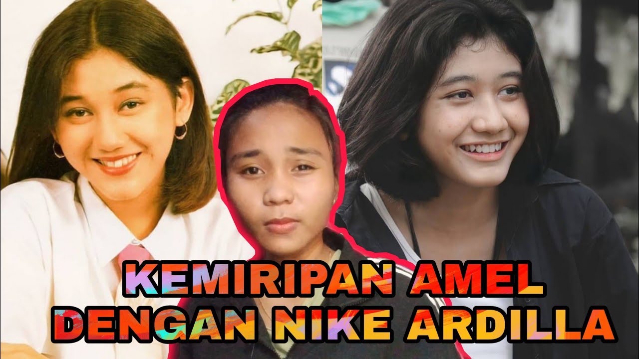 AMEL MIRIP NIKE ARDILLA - YouTube