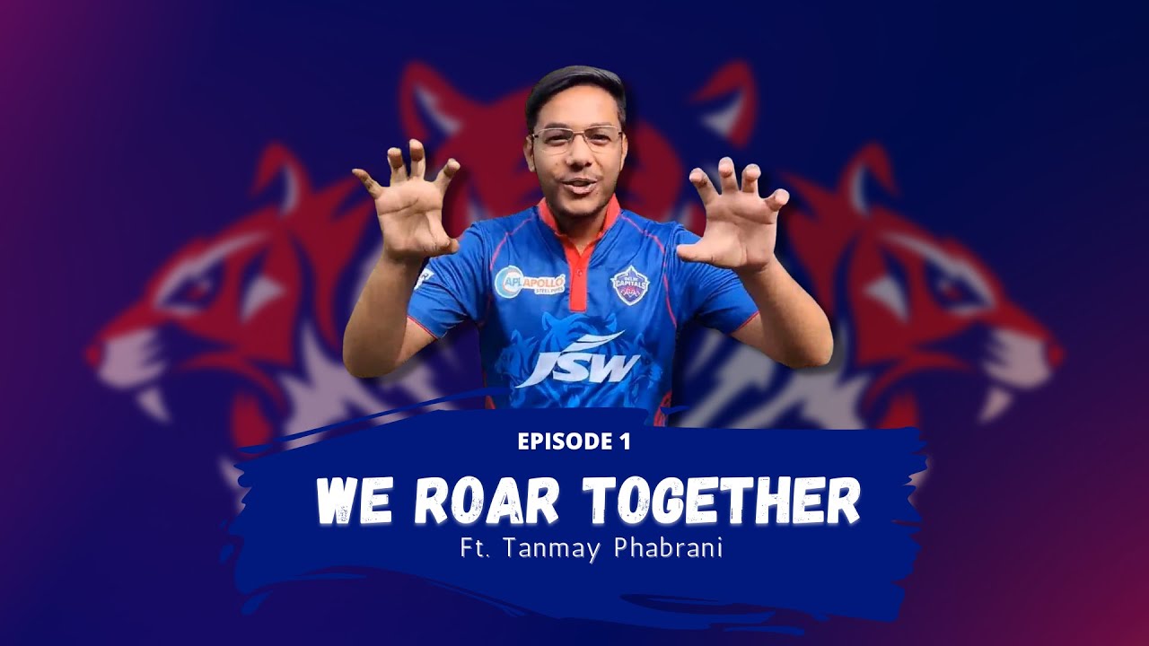 We Roar together Ep 1, ft. Tanmay - YouTube