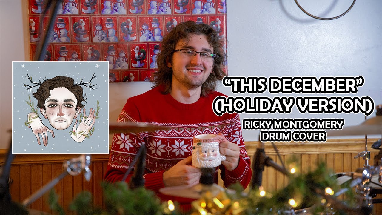 This December (Holiday Version) - Ricky Montgomery (Drum Cover by Jack ...