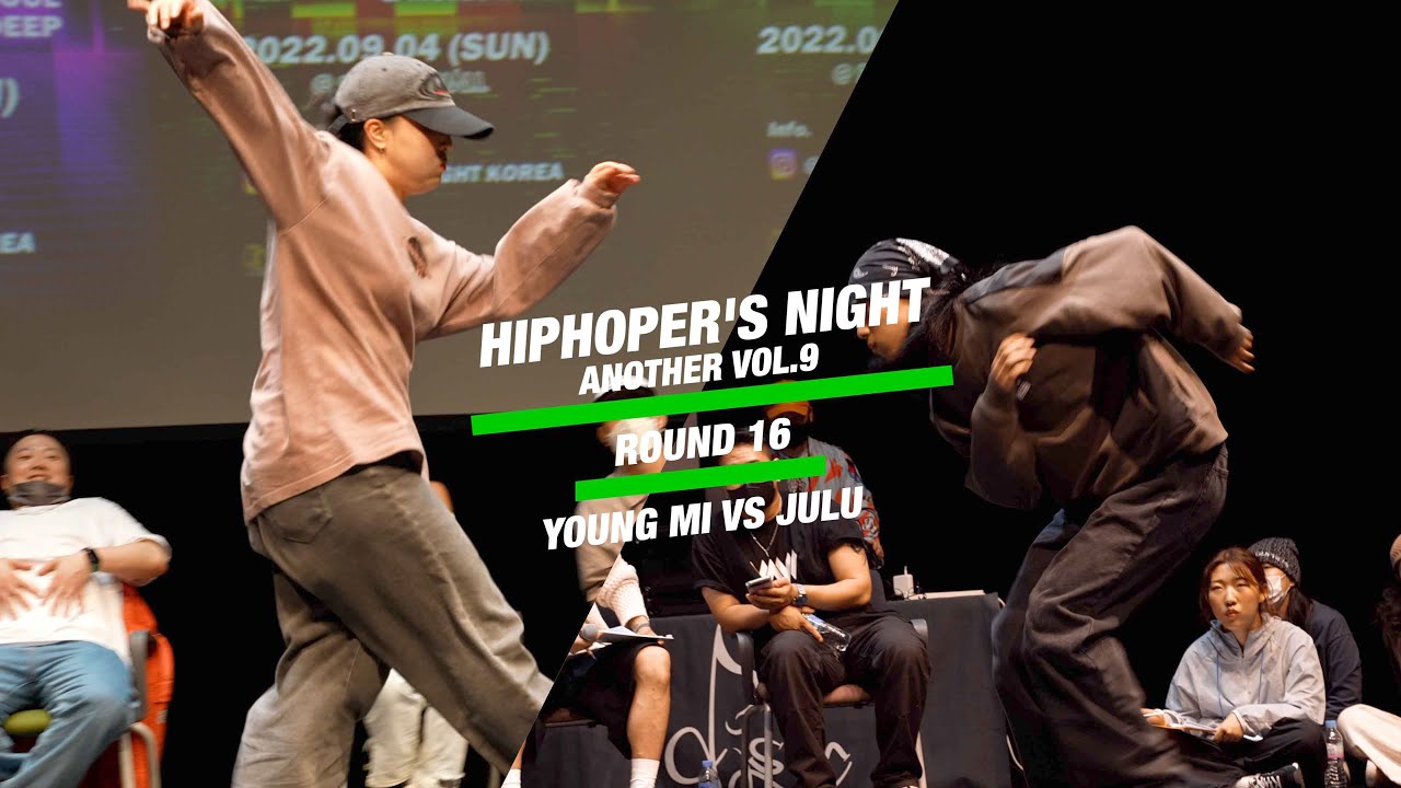 YOUNG MI(W) VS JULU_ROUND OF 16_HIPHOPER'S NIGHT ANOTHER VOL.9 - YouTube