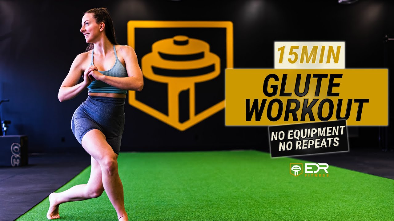 15 Minute Glute Focused Workout // No Equipment // No Repeats - YouTube