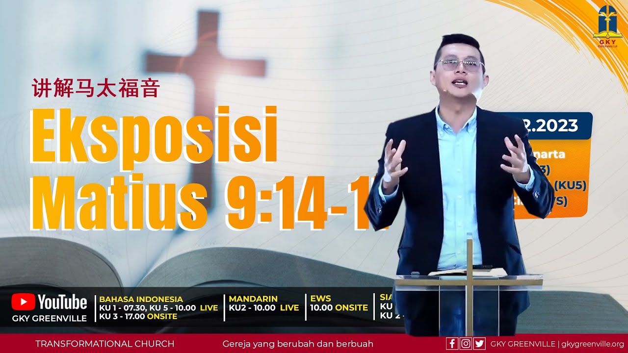Eksposisi Matius 9:14-17 - GI. Andrey Thunggal - YouTube