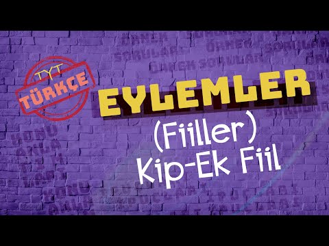 YKS Türkçe | EYLEMLER (FİİLLER) | KİP | EK FİİL (12. Sınıf Konu Anlatımları)