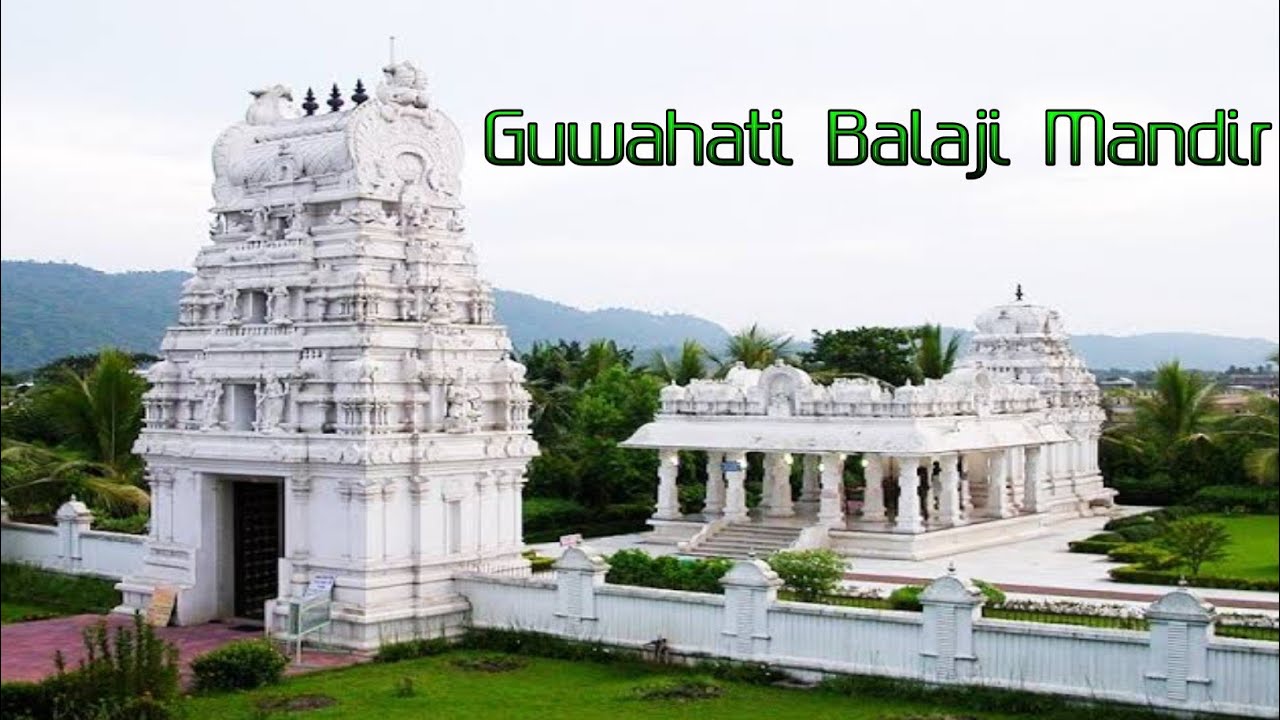 guwahati balaji mandir || "Unlock the Secrets of the Mysterious ...