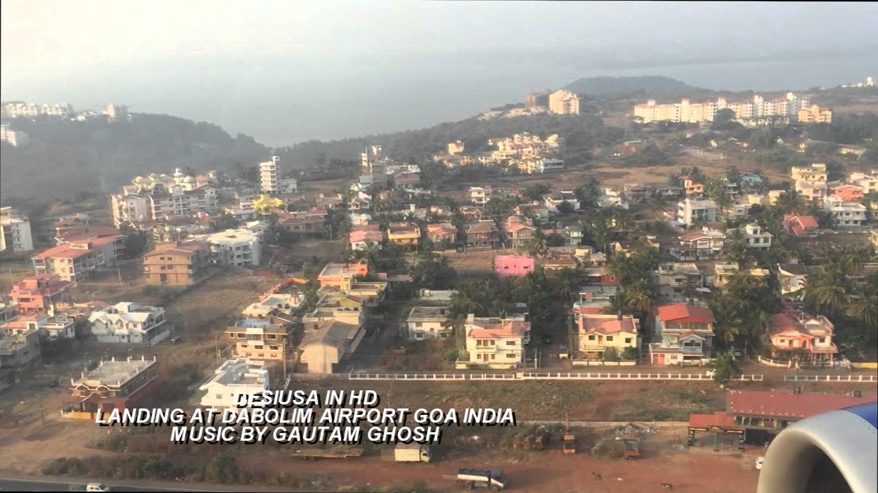 LANDING AT DABOLIM AIRPORT GOA INDIA IN HD - YouTube