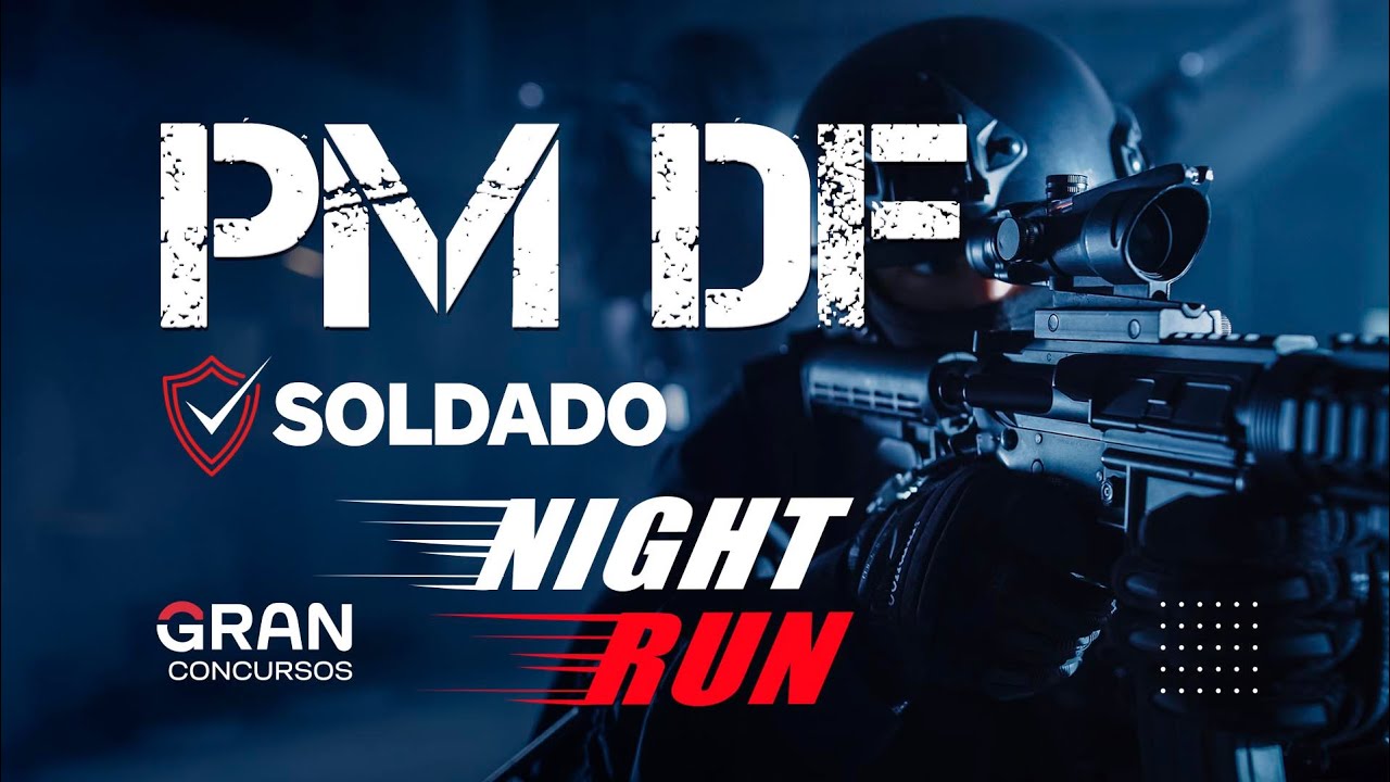 Concurso PM DF Soldado - Luaula Night Run - YouTube