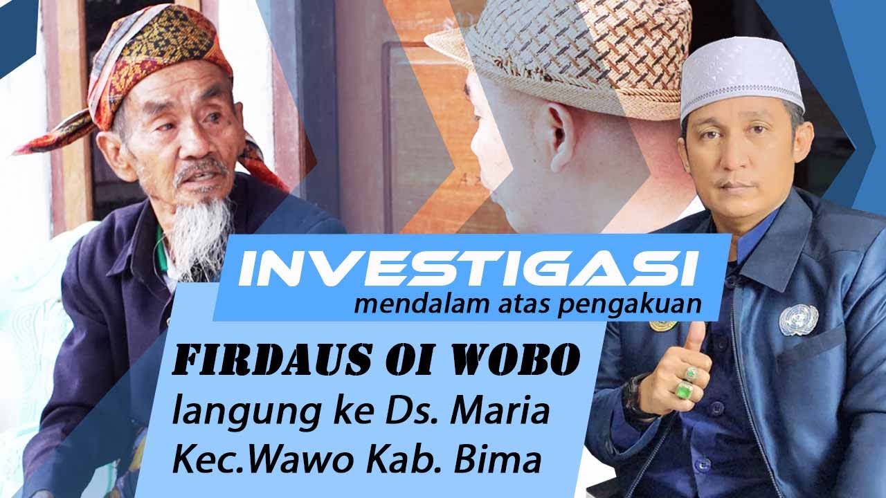 MENCENGANGKAN!!! INILAH INVESTIGASI KAMI KE DESA MARIA WAWO BIMA NTB ...