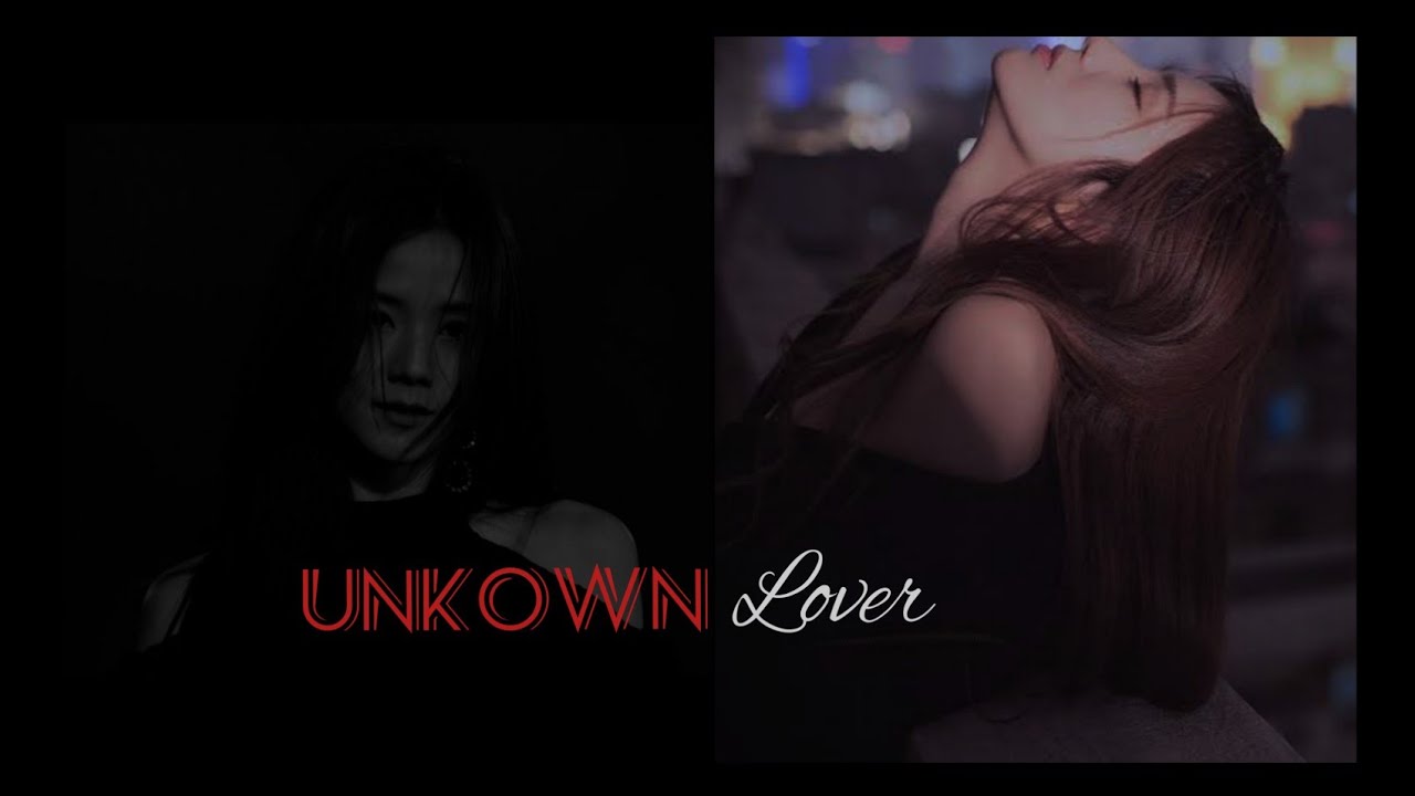 Unknown Lover|Jisoo FF|Part 5|Girl×Girl - YouTube