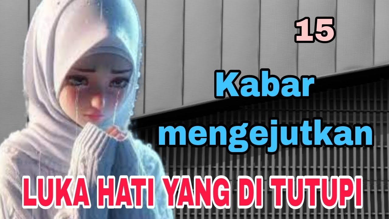 EPISODE 15 AMARAH MELUAP LUAP • NOVEL ROMANTIS - YouTube