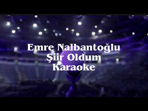 Emre Nalbantoğlu - Şiir Oldum | Karaoke