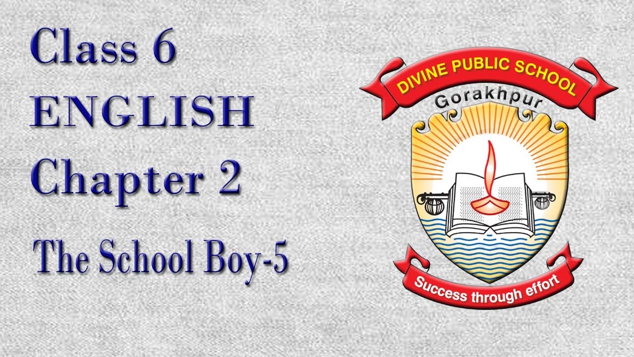Class 6 English Chapter 2 The School Boy 5 YouTube class-6-english-chapter-2-the-school-boy-5-youtube