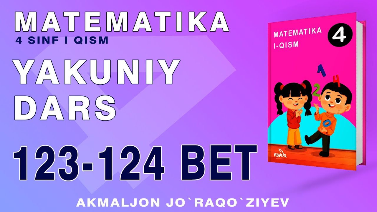 4-SINF MATEMATIKA YAKUNIY DARS - YouTube