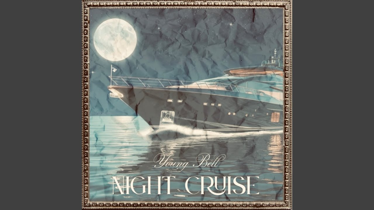 Night Cruise - YouTube