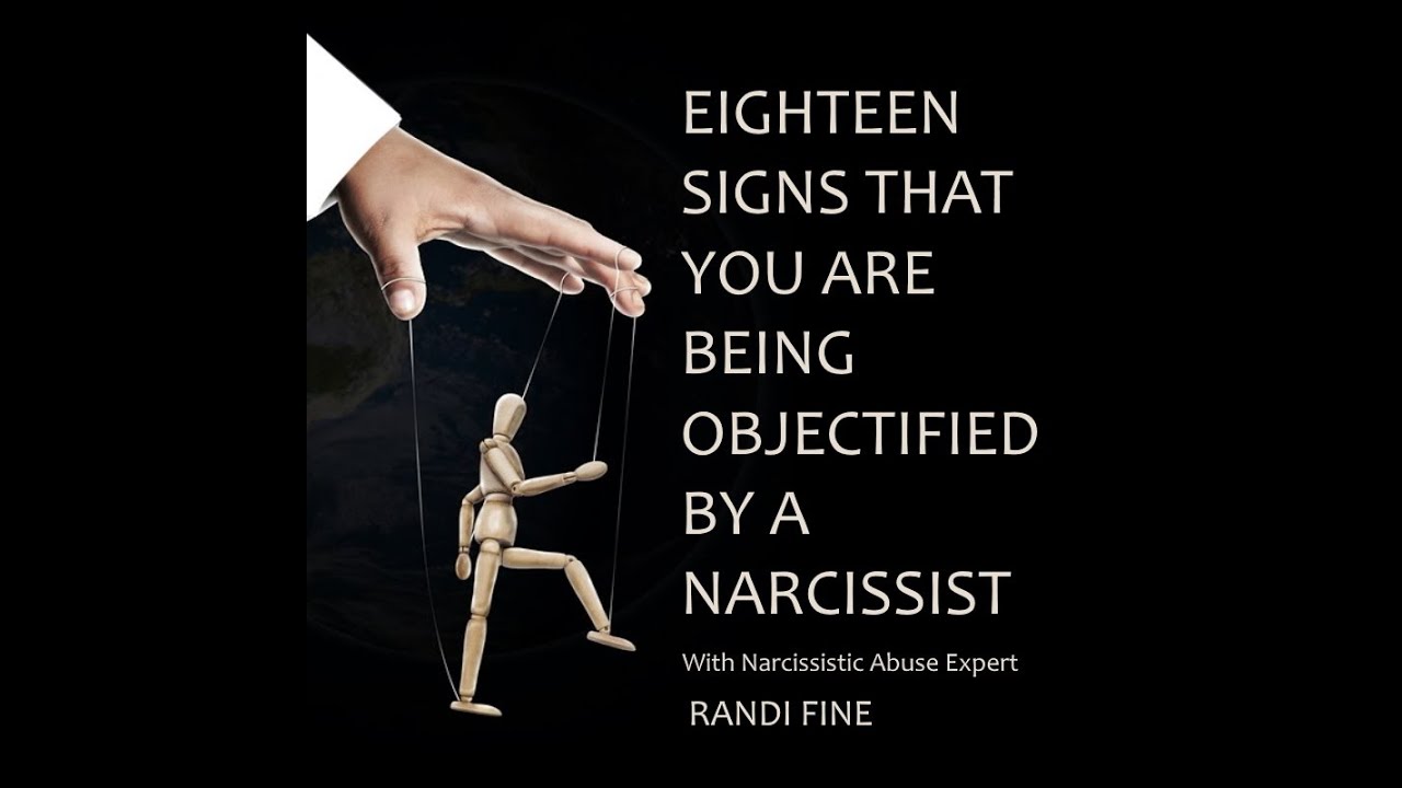 18 Signs You're Being Objectified by a Narcissist - YouTube