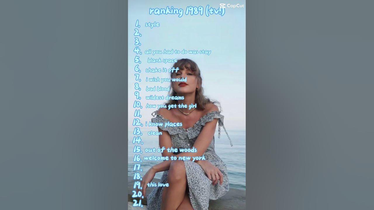 Ranking 1989 tv ! 🎤No hate towards the last songs, I love them, just ...