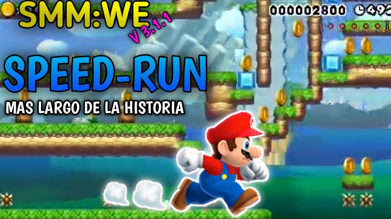 🔶 EL SPEEDRUN MÁS LARGO DE SMMWE!? | PC | Gameplay PC🔶 - YouTube
