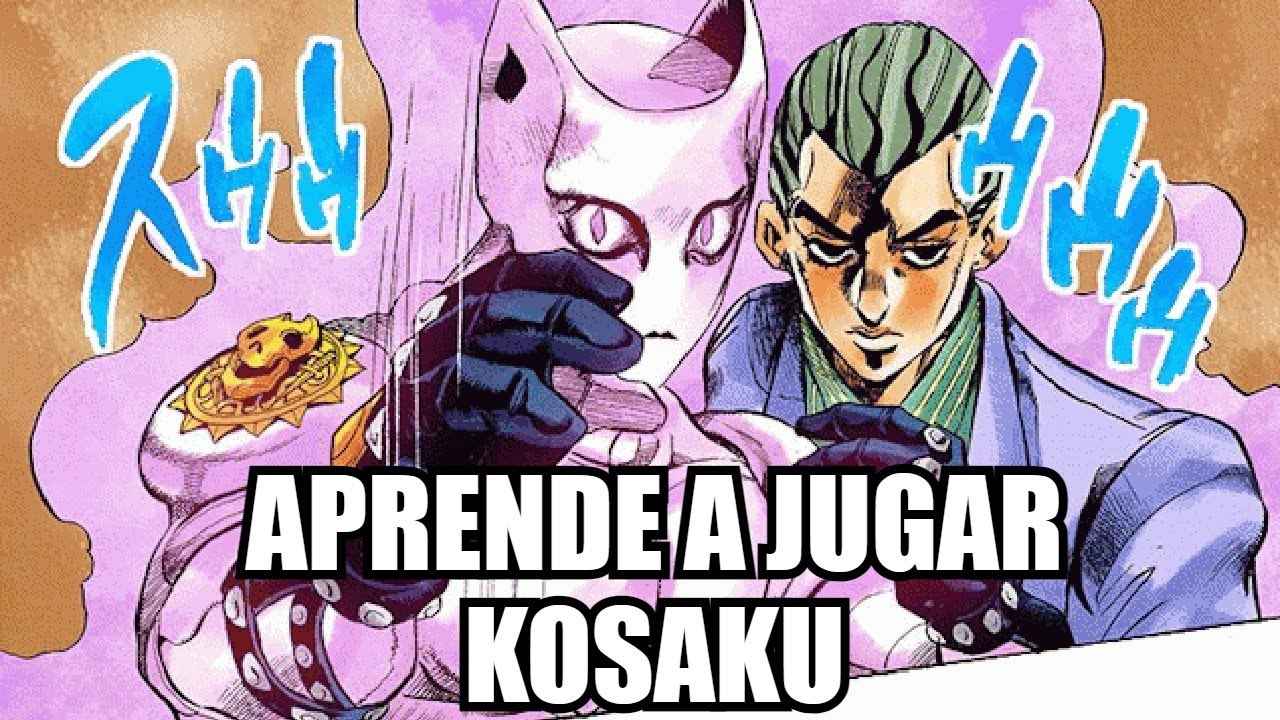 GUIA DE KOSAKU l Aprende a jugar con Kosaku Kawajiri JOJO ASBR - YouTube