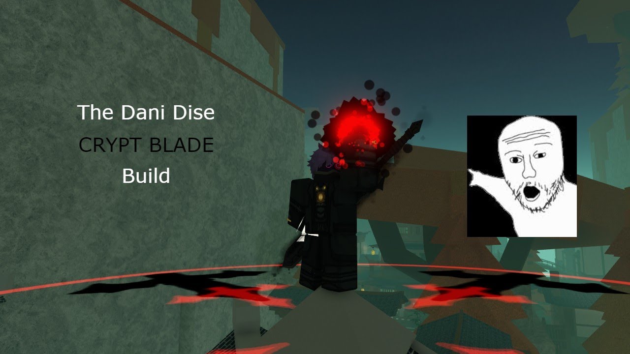 The Best Crypt Blade Build - YouTube