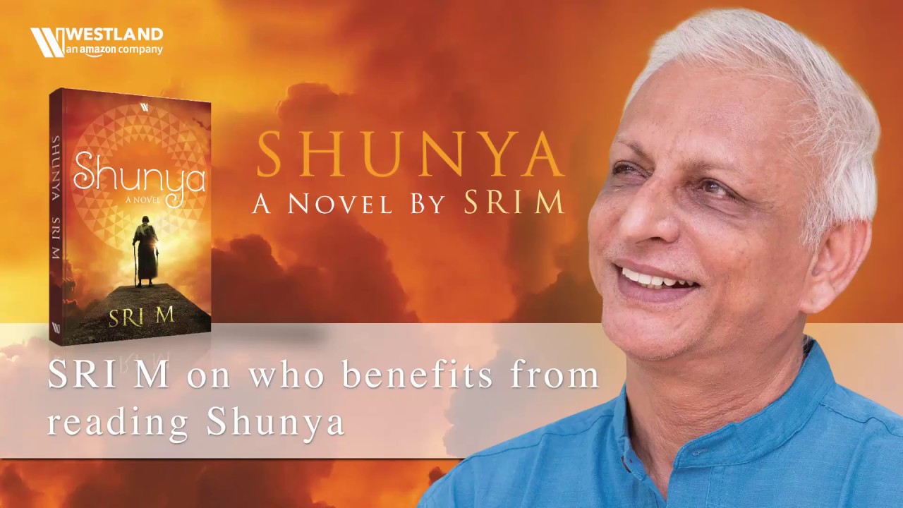 Shunya by Sri M | Sri M on who benefits from reading Shunya - YouTube