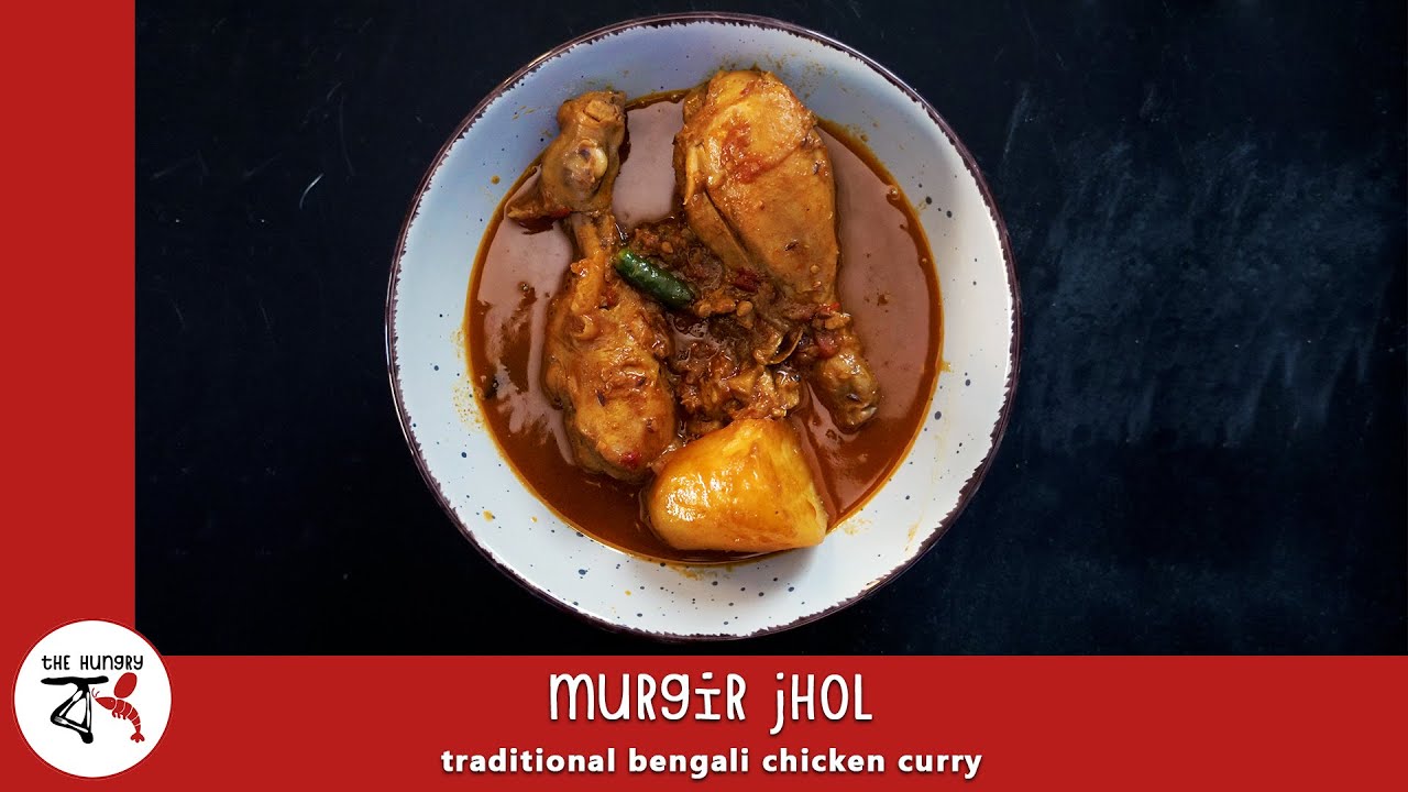 Bengali Style Chicken Recipe | The Hungry Bong [EPIC B-ROLL] - YouTube