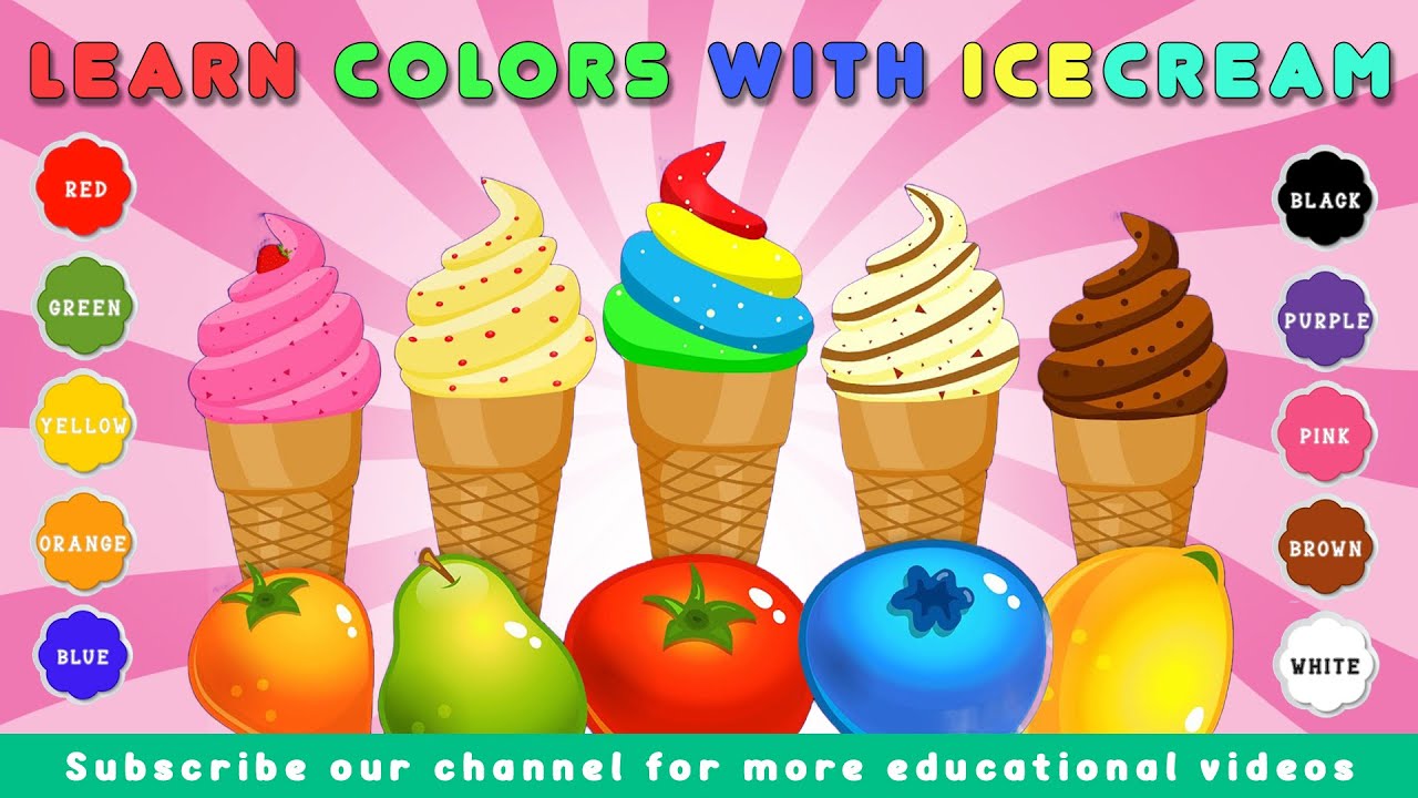 Learn Colors With Ice Creams for Toddlers | Colours Learning Videos ...