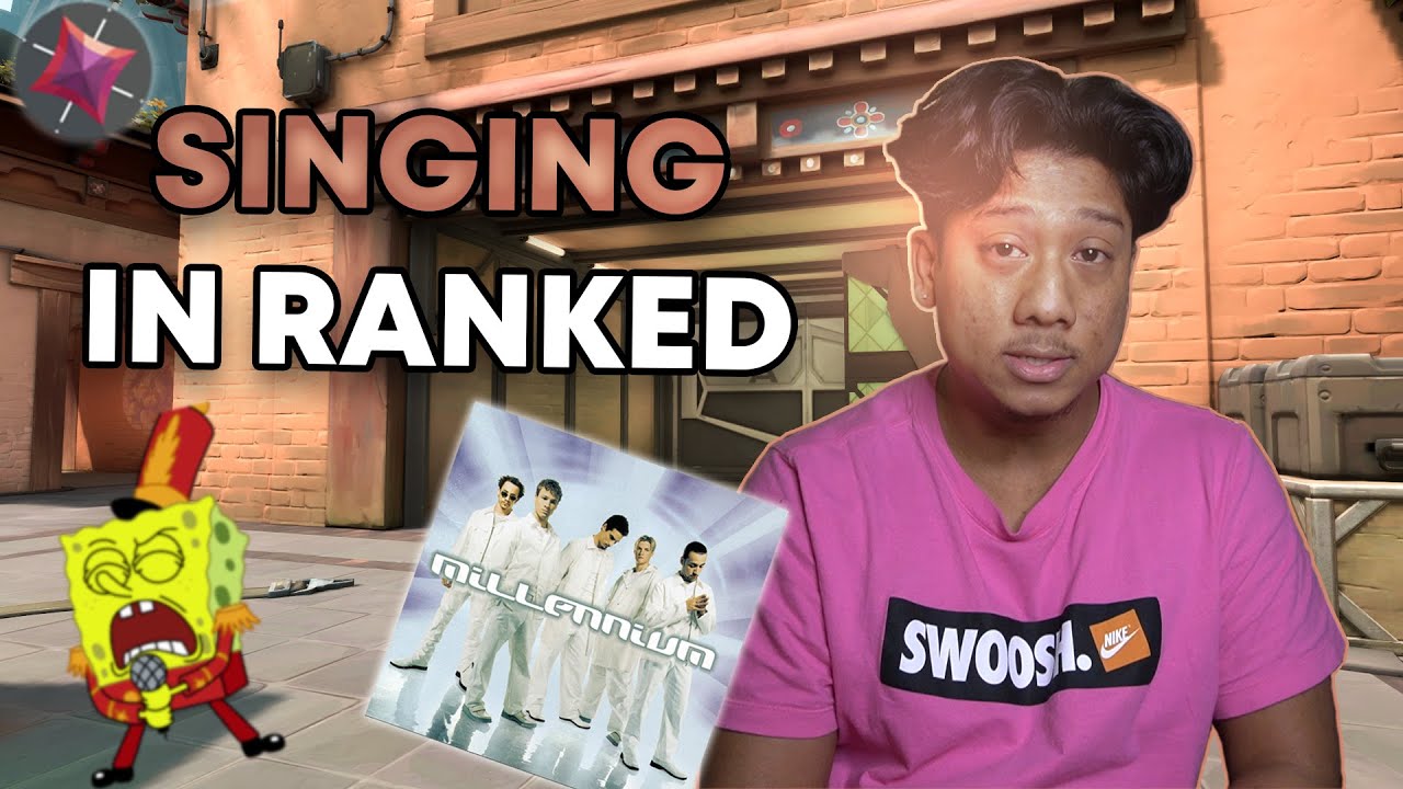 SINGING IN VALORANT RANKED - YouTube
