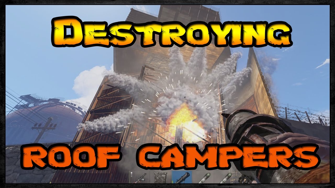ONLINE RAIDING ROOF CAMPERS | Rust - YouTube