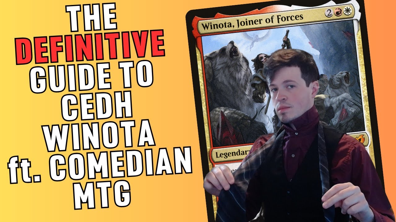 How to Play cEDH Winota, Joiner of Forces ft Comedian MTG | MAMTG cEDH ...