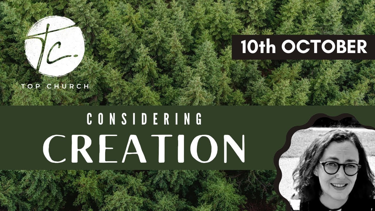 Sarah Bardell - Considering Creation - 10th October 2021 - YouTube