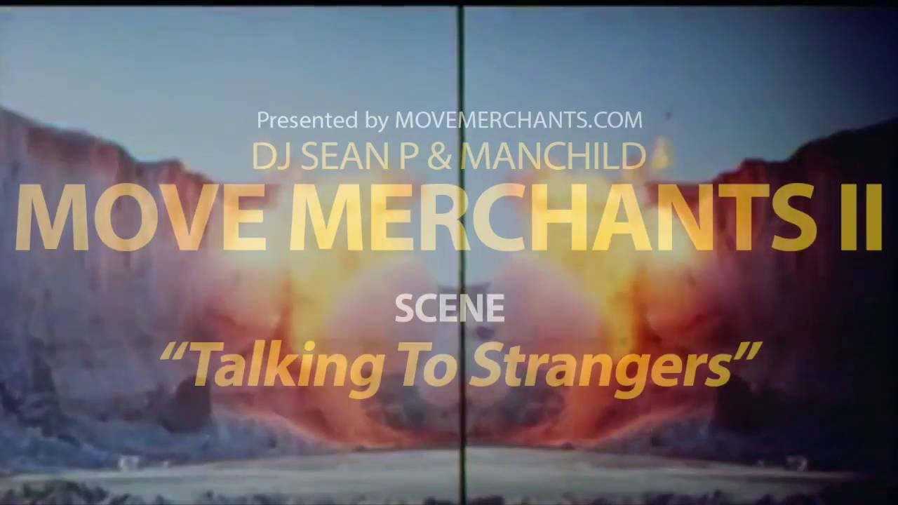 Move Merchants II - Talking To Strangers - YouTube