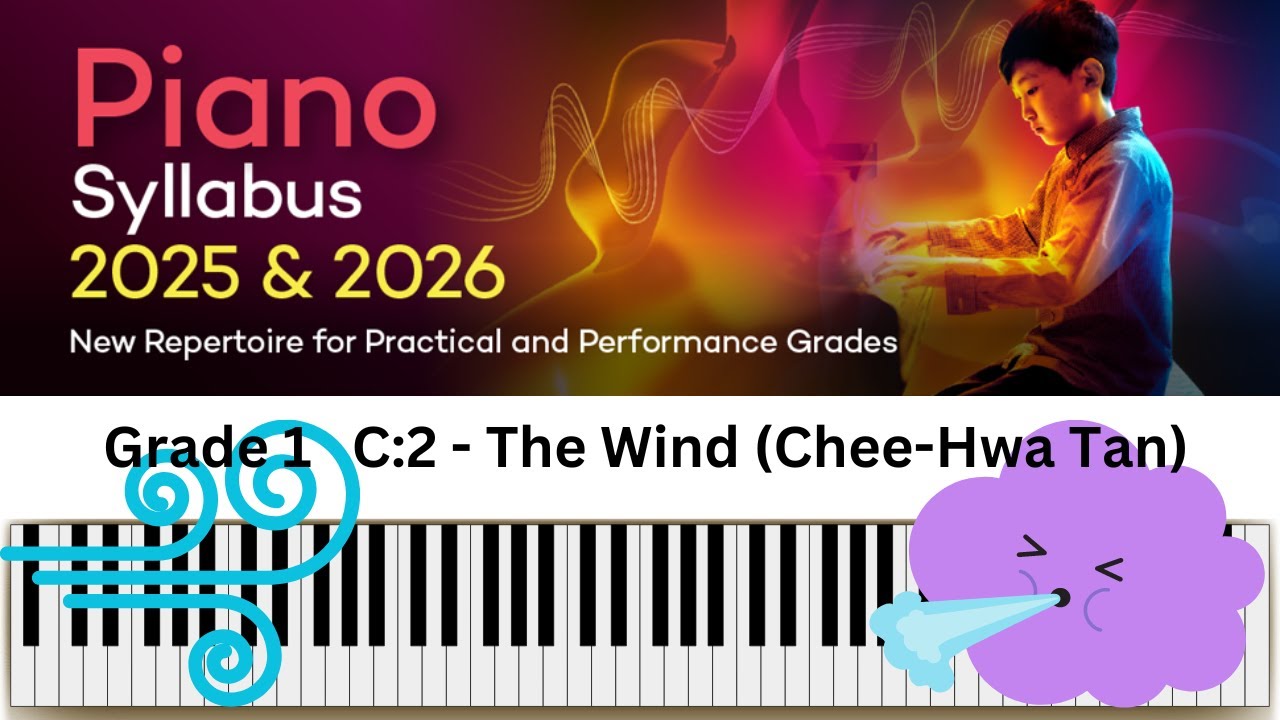 The Wind by Chee-Hwa Tan (ABRSM piano Grade 1, 2025-26, List C:2) - YouTube