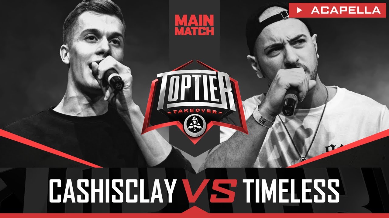 Cashisclay vs. Timeless | TOPTIER TAKEOVER MAINMATCH - YouTube
