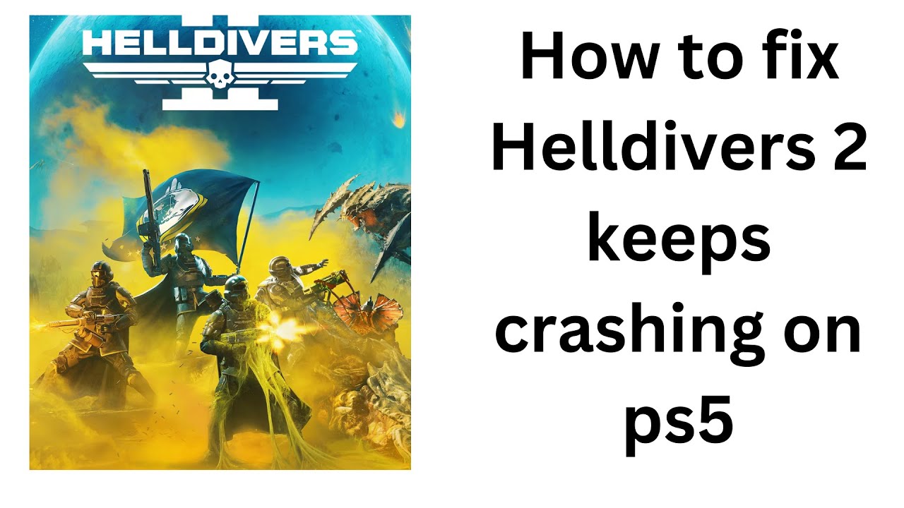 How to fix Helldivers 2 keeps crashing issue - YouTube