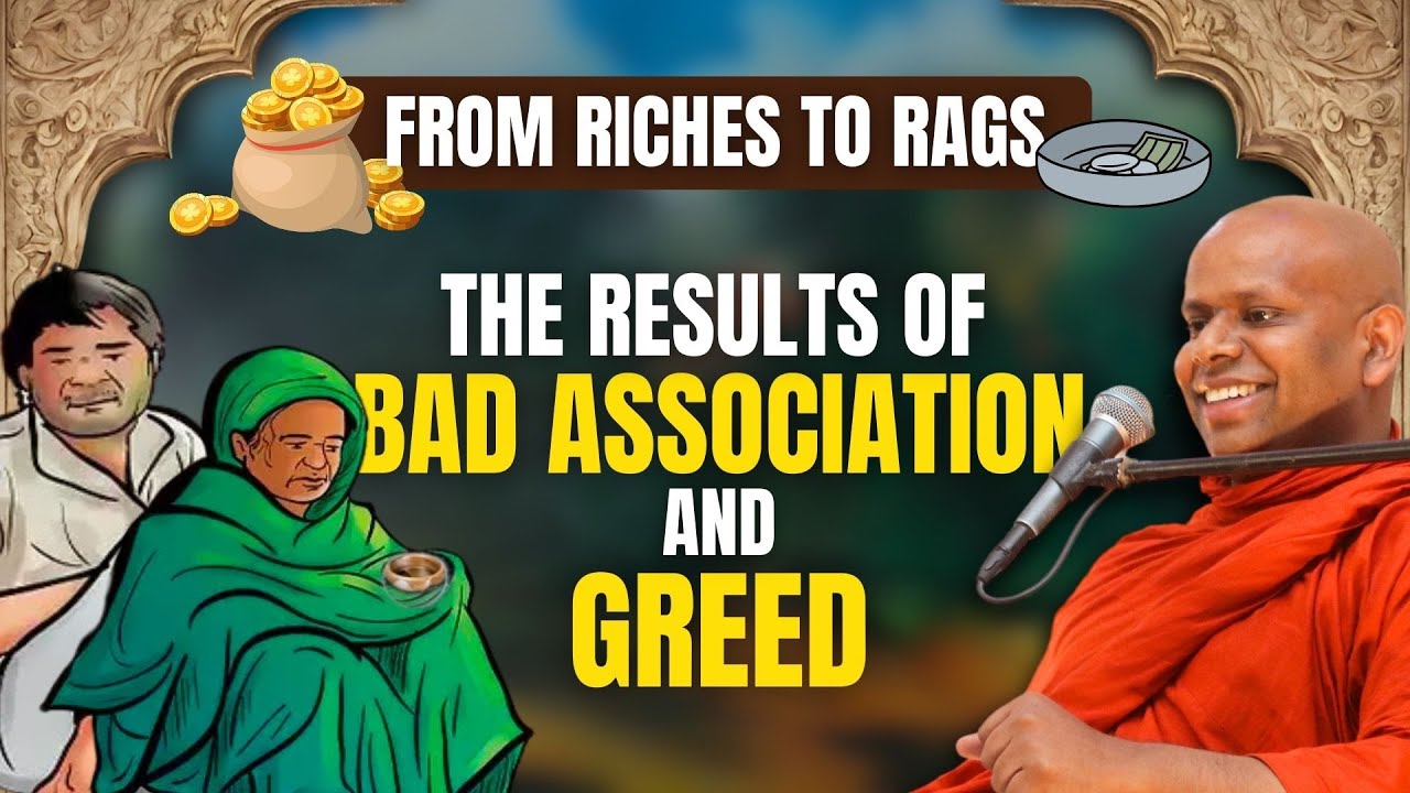 From Riches to Rags | Ven Welimada Saddhasila Thera - YouTube