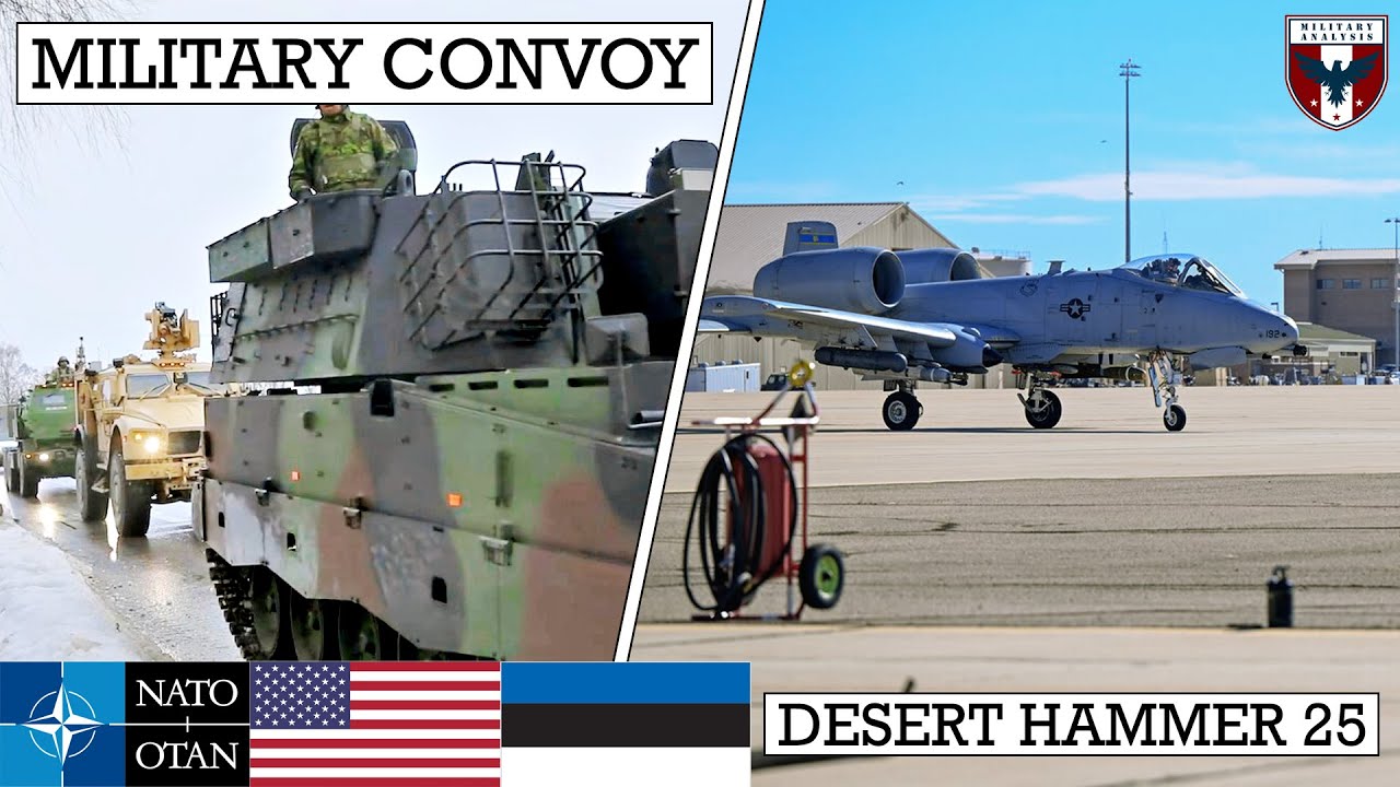 NATO Allies | Military Convoy in Estonia & USAF Ready to Start Desert ...