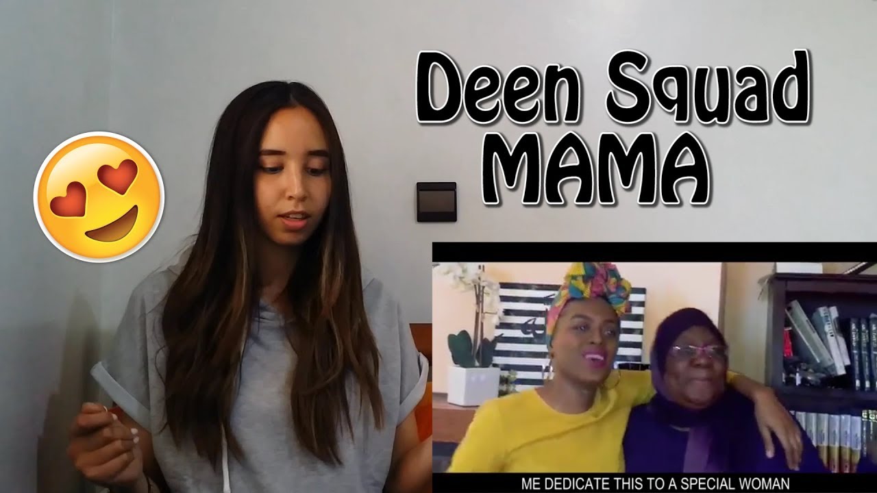 Deen Squad - MAMA (International Music Video) _ REACTION - YouTube