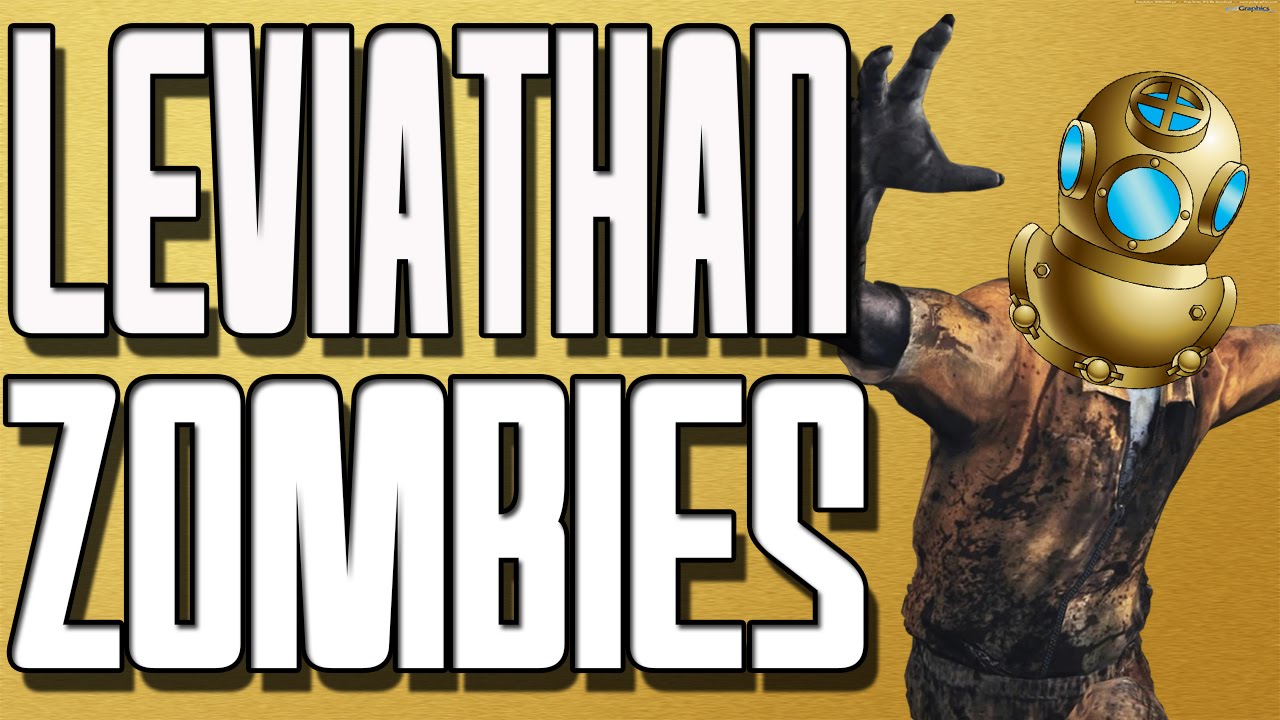 LEVIATHAN ZOMBIES ★ "Call of Duty Custom Zombies" - YouTube