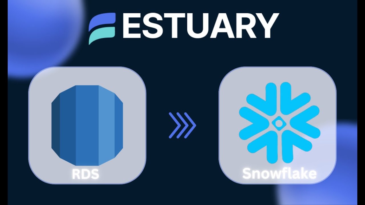 Integrate Amazon RDS and Snowflake with Estuary - YouTube