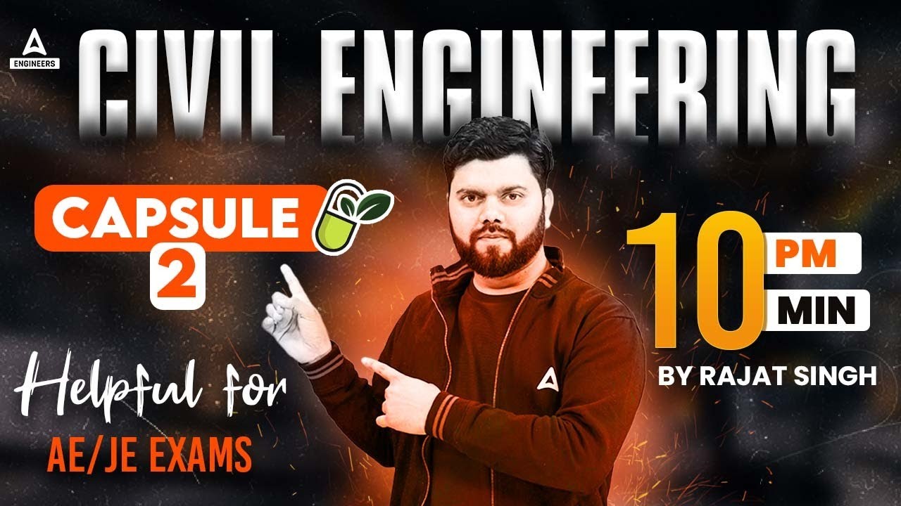 All AE/JE Exams | Civil Engineering Capsule #2 | 10 Pm 10 Min Show By Rajat Sir - YouTube