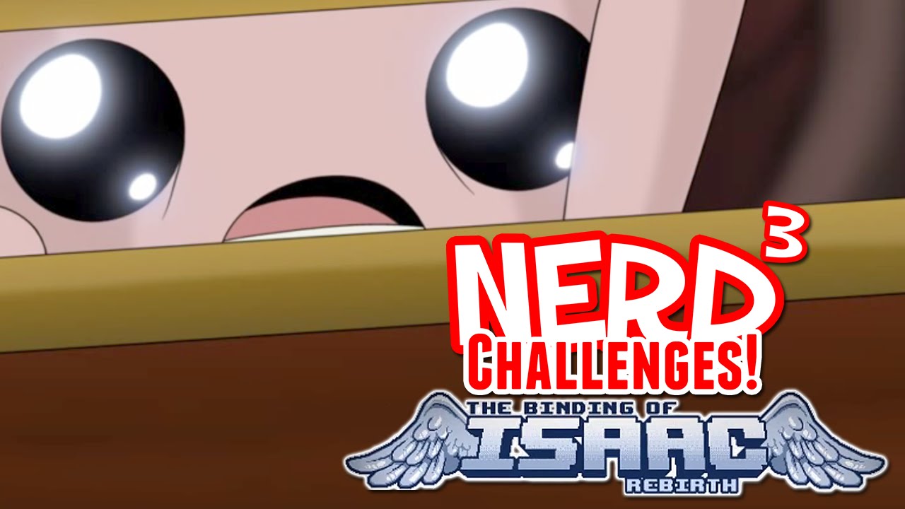 Nerd³ Challenges! The Knowledge! - The Binding of Isaac: Rebirth - YouTube