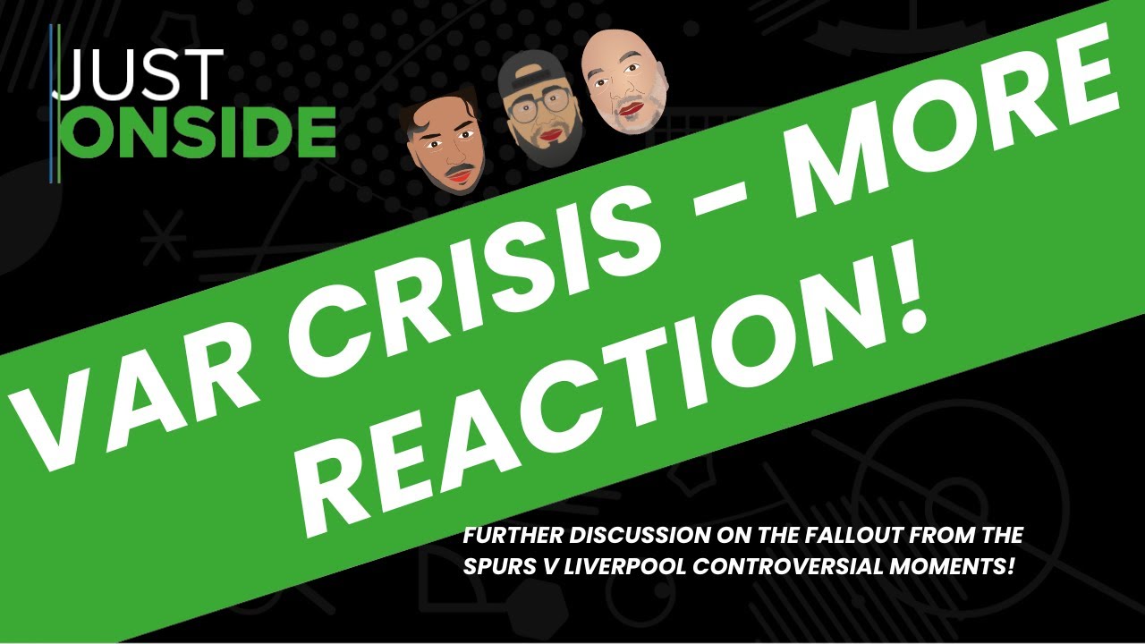 Just Onside VAR & PGMOL More Reaction! - YouTube