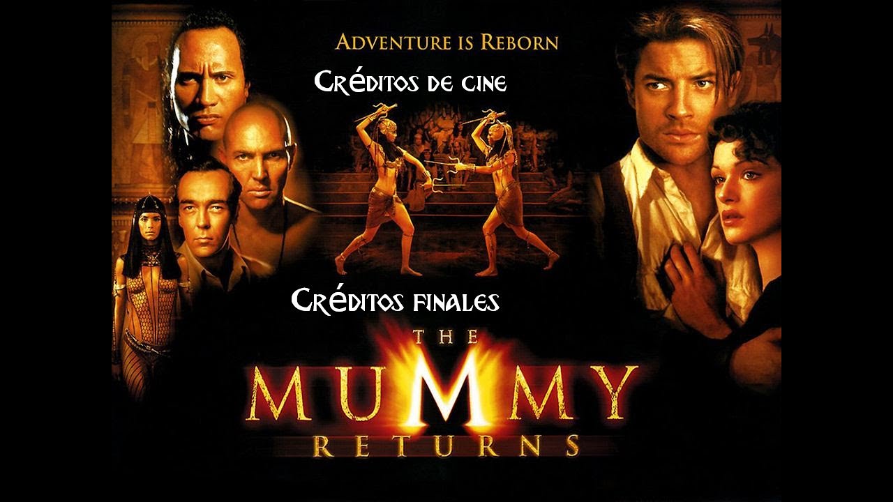 El regreso de la momia / The Mummy Returns (Créditos finales/ End ...