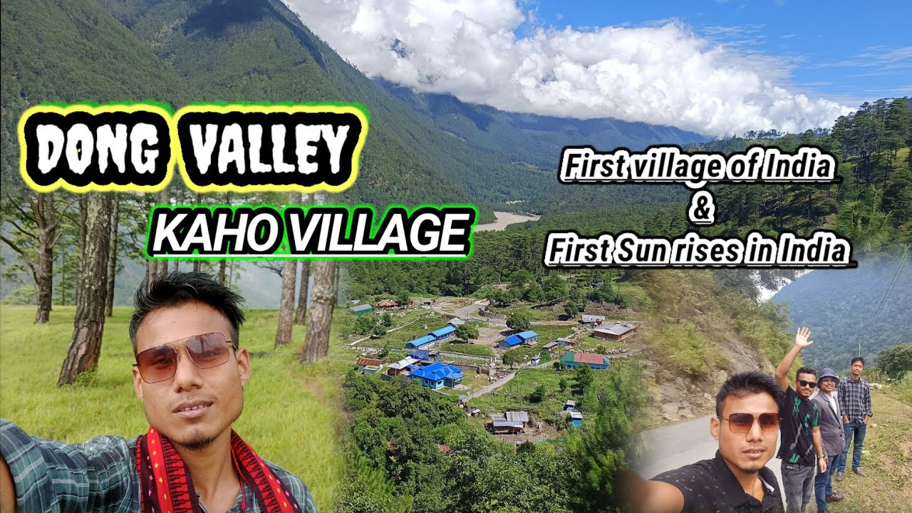 DONG VALLEY//Arunachal Pradesh//First Sun rises in India - YouTube