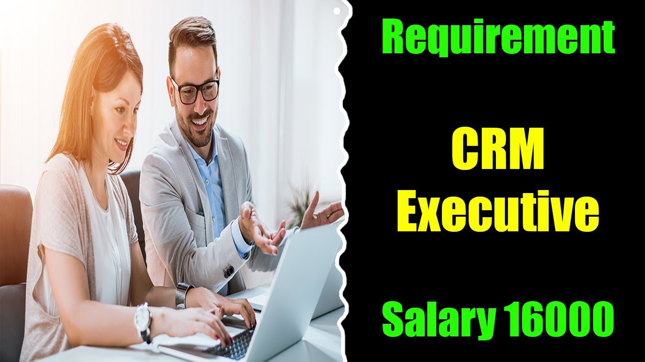 CRM Executive job vacancy | crm job vacancy | crm job in chandigarh ...