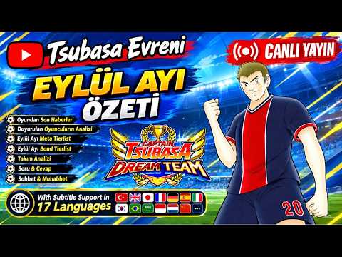 Canlı Yayın: Eylül Ayı Özeti | Captain Tsubasa Dream Team