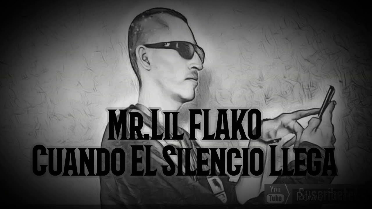 Mr.Lil flako ^ Cuando El Silencio Llega ^ Rap HardCore ^ 2020 VevoMusic ...