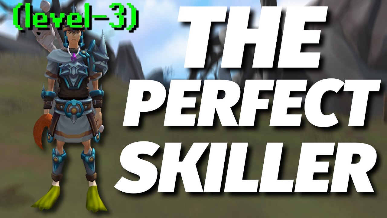 Runescape 3 | How I Made the Perfect Skiller - YouTube